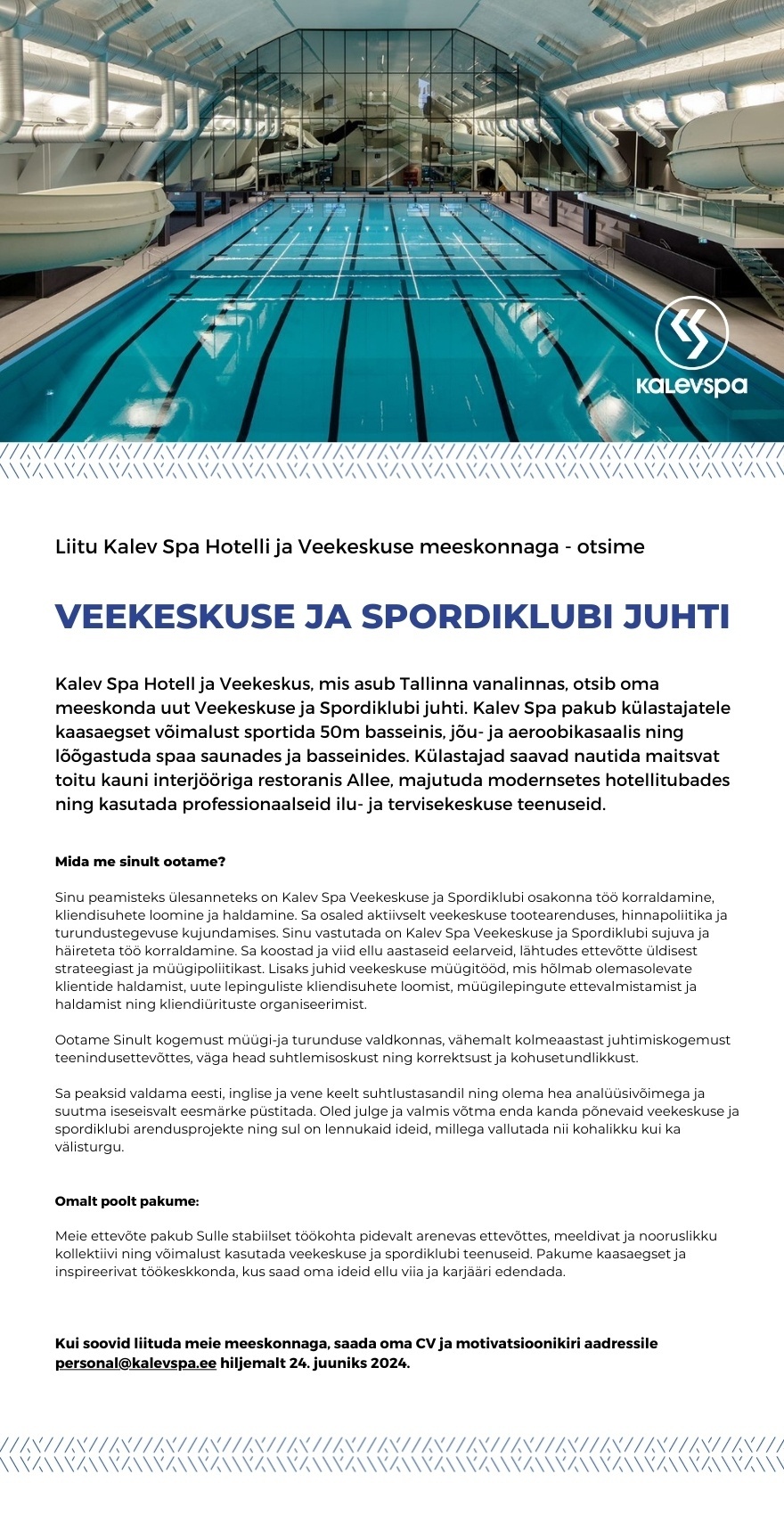 CV Keskus tööpakkumine Veekeskuse ja spordiklubi juht, 2024-06-12