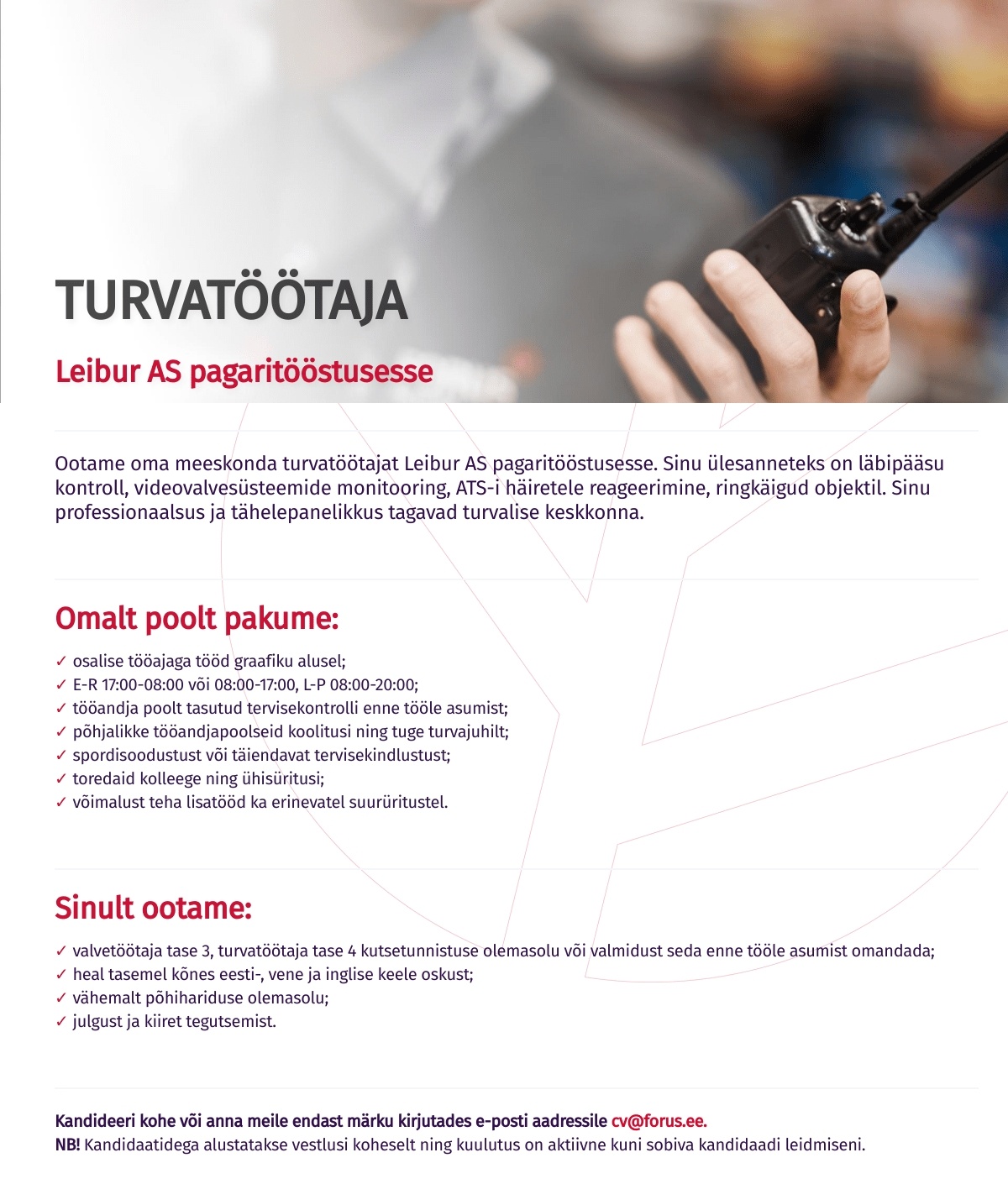 CV Keskus tööpakkumine Turvatöötaja Leibur AS pagaritööstusesse, 2025-07-07