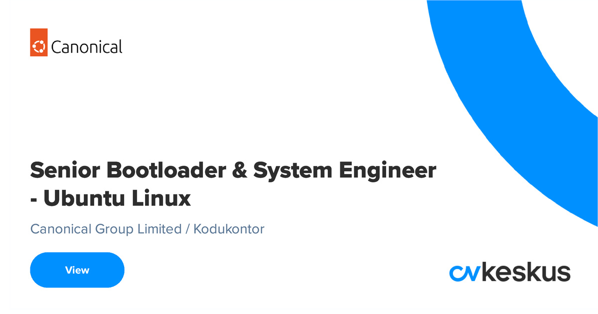 CV Keskus job ad Senior Bootloader & System Engineer - Ubuntu Linux, 2024-05-17
